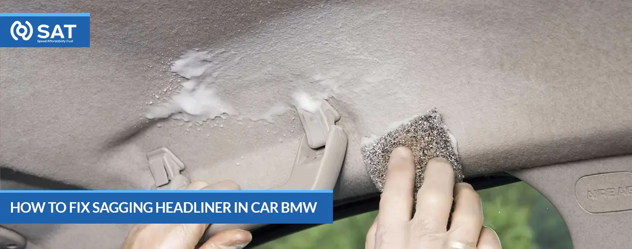 How to Fix Sagging Headliner in Car BMW?