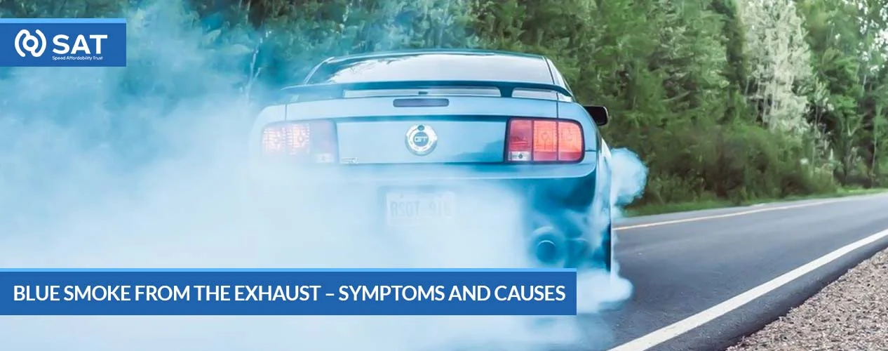 Blue Smoke from the Exhaust – Symptoms and Causes
