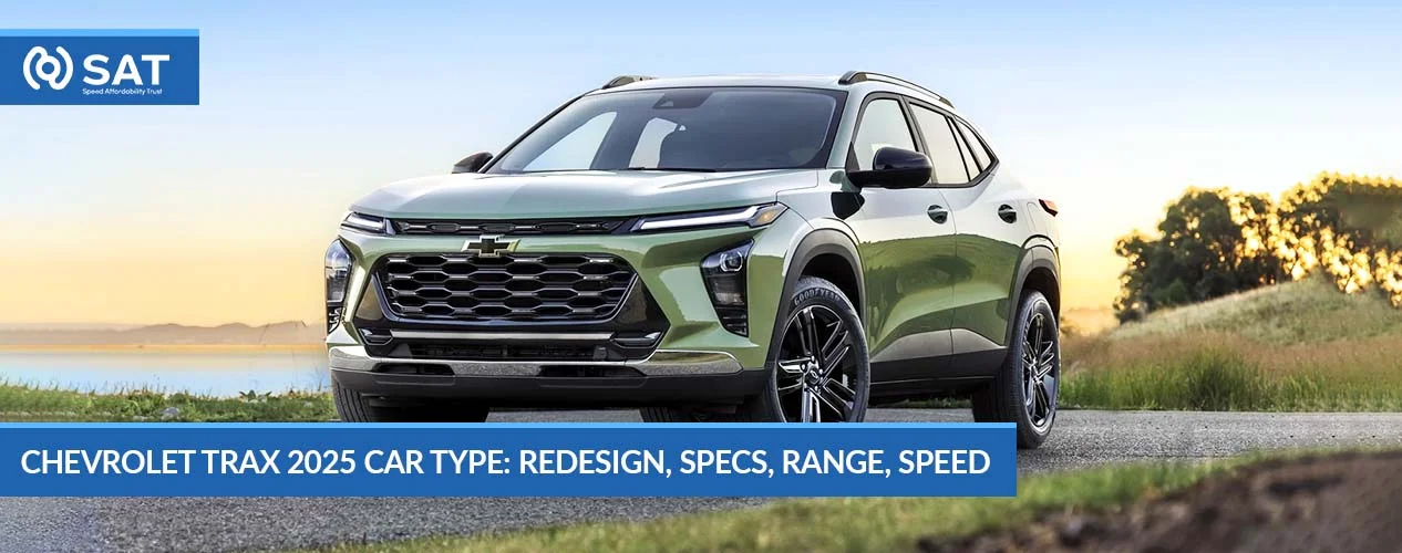 Chevrolet Trax 2025 Car Type: Redesign, Specs, Range, Speed