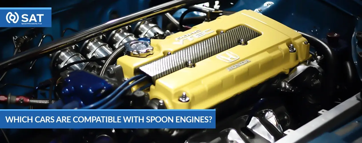Which Cars Are Compatible with Spoon Engines?