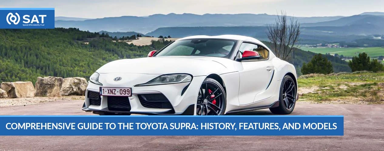 Comprehensive Guide to the Toyota Supra: History, Features, and Models