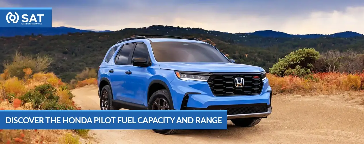 Discover the Honda Pilot Fuel Capacity and Range