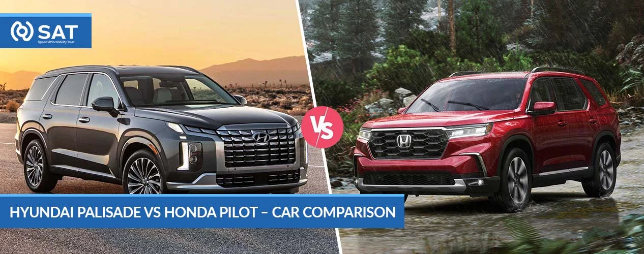 Hyundai Palisade vs Honda Pilot – Car Comparison