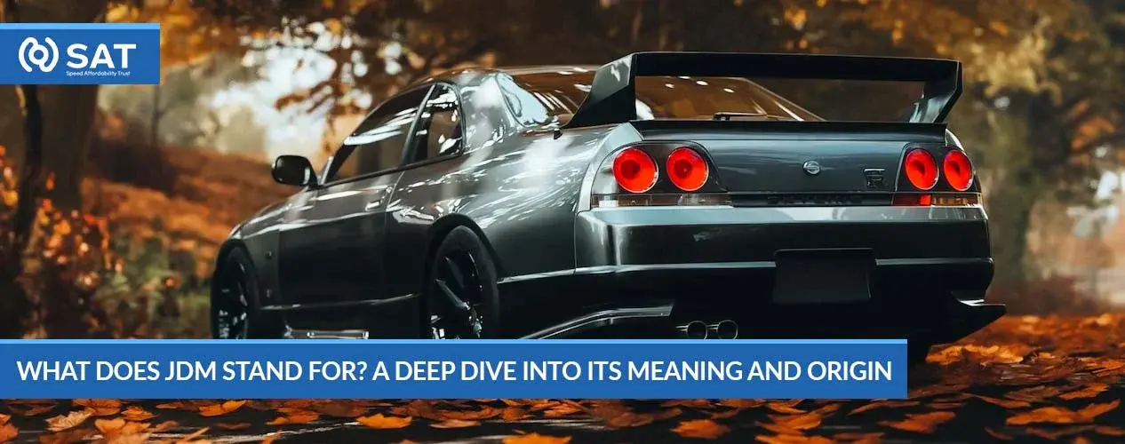 What Does JDM Stand For? A Deep Dive into its Meaning and Origin